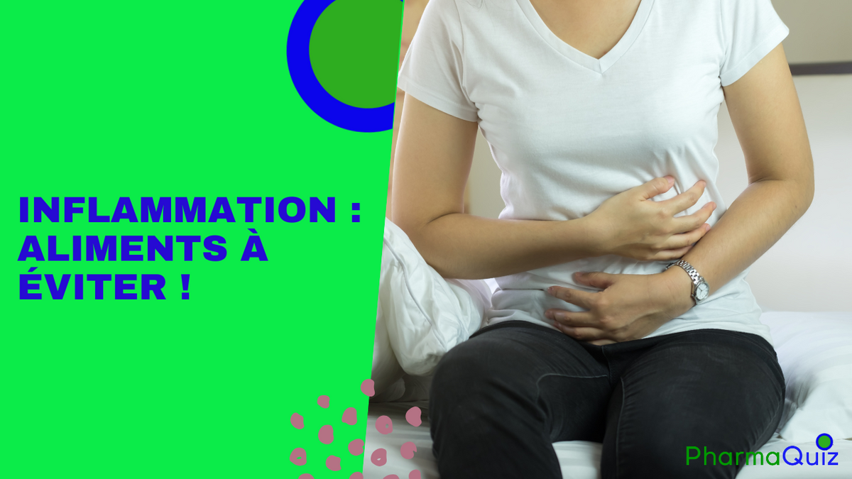 Quels sont les aliments à éviter pour réduire l'inflammation ? – Pharmaquiz